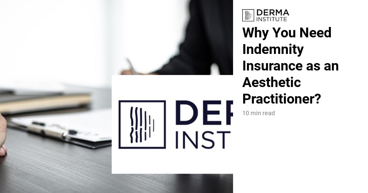Why You Need Indemnity Insurance as an Aesthetic Practitioner?