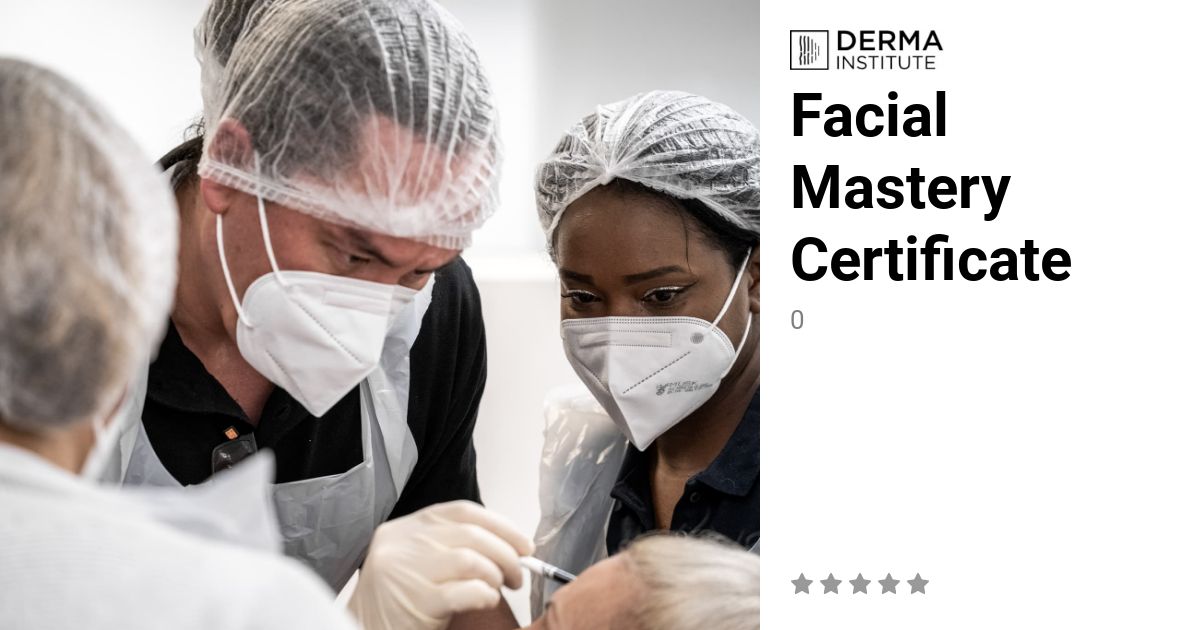Facial Mastery Certificate | Derma institute